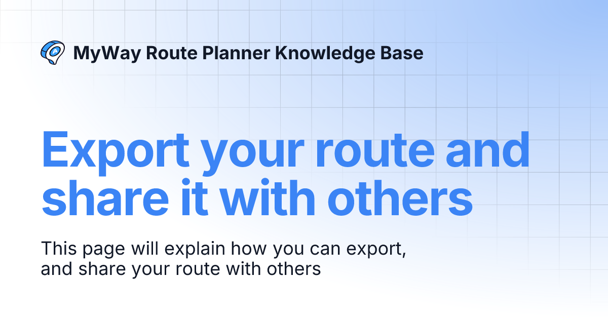Export your route and share it with others | MyWay Route Planner ...
